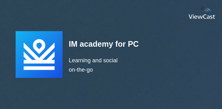 Download IM academy for PC / Windows / Computer