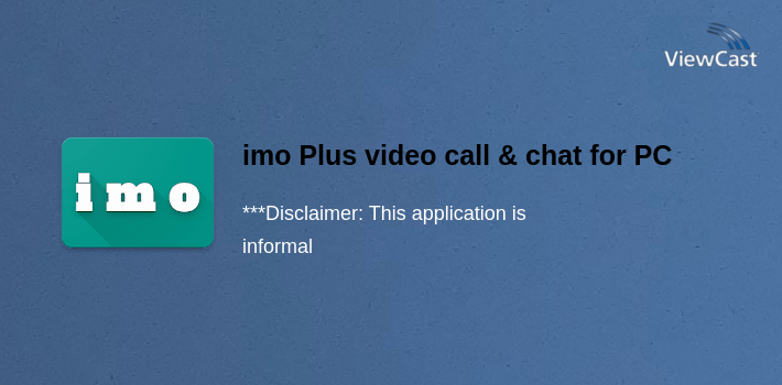 Download imo Plus video call & chat for PC / Windows / Computer