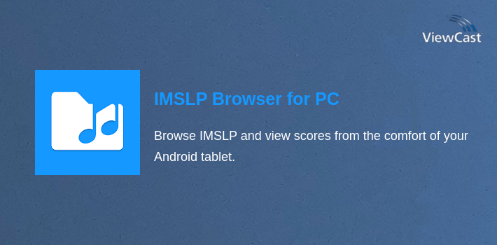 Download IMSLP Browser for PC / Windows / Computer