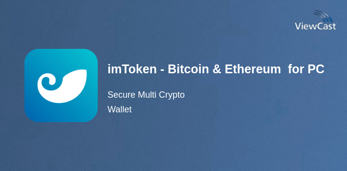 Download imToken - Bitcoin & Ethereum Wallet for PC / Windows / Computer