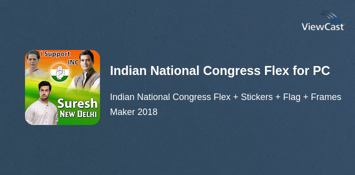 Download Indian National Congress Flex and Frame Maker 2018 for PC ...