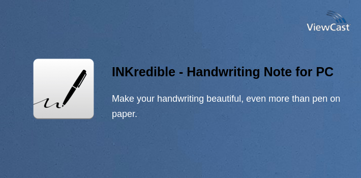 Download INKredible - Handwriting Note for PC / Windows / Computer