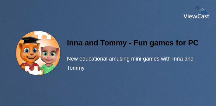 Download Inna and Tommy - Fun games for PC / Windows / Computer