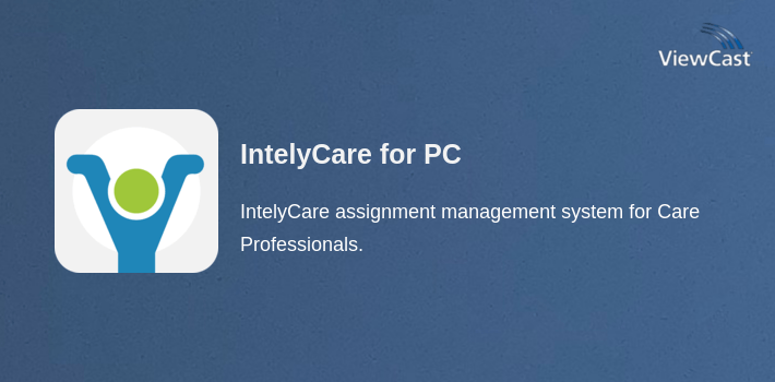 Download IntelyCare for PC / Windows / Computer