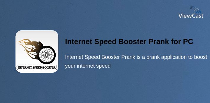 Download Internet Speed Booster Prank for PC / Windows / Computer