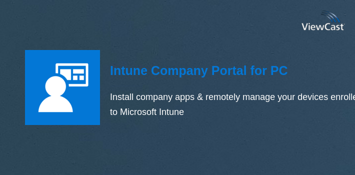Download Intune Company Portal for PC / Windows / Computer