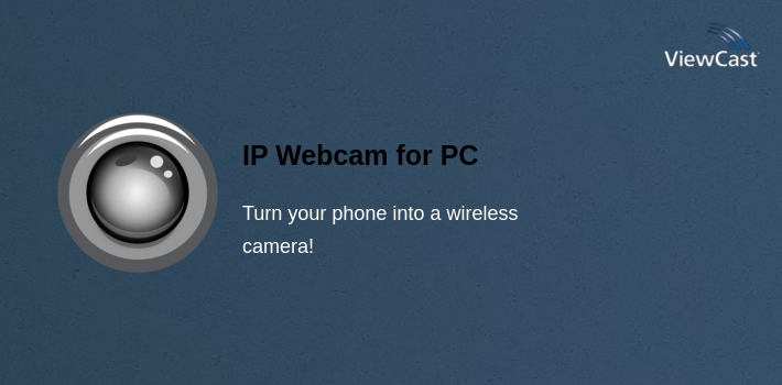 Download IP Webcam for PC / Windows / Computer