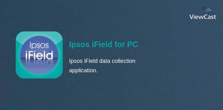 Download Ipsos iField for PC / Windows / Computer