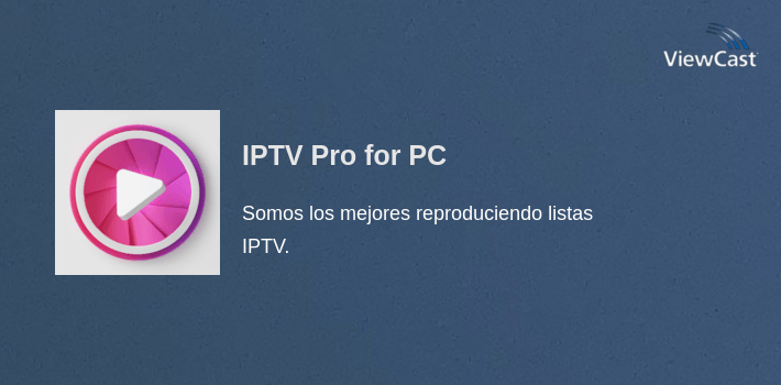 Download IPTV Pro for PC / Windows / Computer