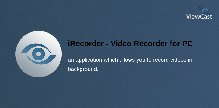 Download iRecorder - Video Recorder for PC / Windows / Computer