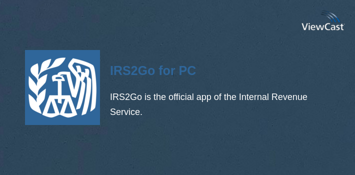 Download IRS2Go for PC / Windows / Computer