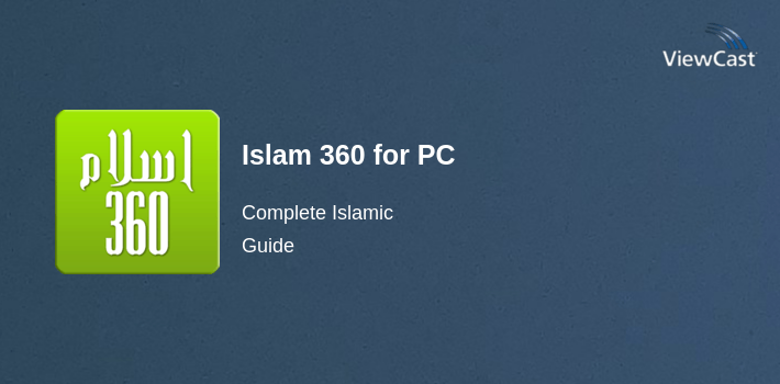 Download Islam 360 for PC / Windows / Computer