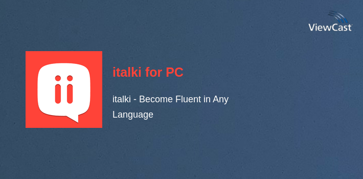Download italki for PC / Windows / Computer