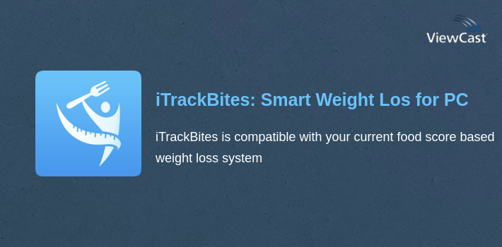 Download iTrackBites: Smart Weight Loss for PC / Windows / Computer