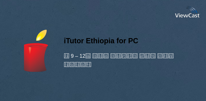 Download iTutor Ethiopia for PC / Windows / Computer