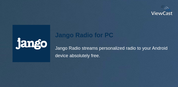 Download Jango Radio for PC / Windows / Computer