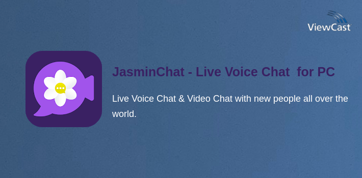 Download JasminChat - Live Voice Chat & Video Chat for PC / Windows ...