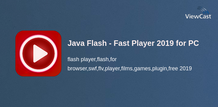 Download Java Flash - Fast Player 2019 for PC / Windows / Computer