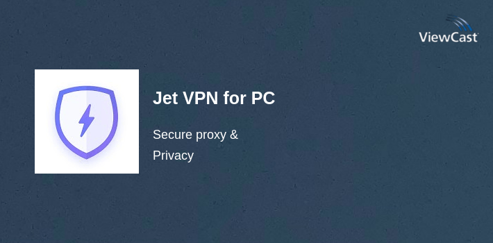 Download Jet VPN for PC / Windows / Computer