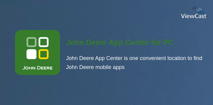 Download John Deere App Center for PC / Windows / Computer