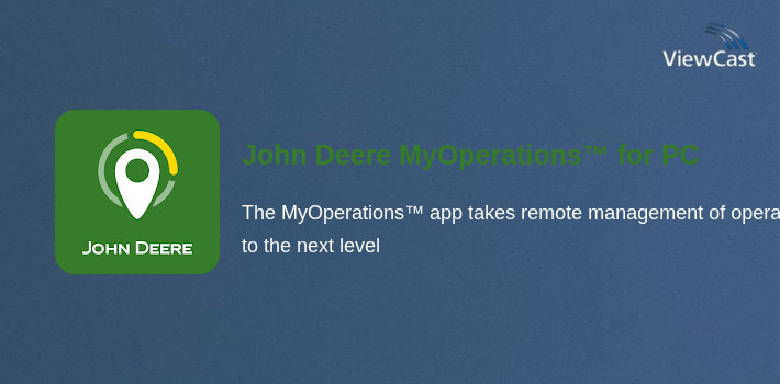 Download John Deere MyOperations™ for PC / Windows / Computer