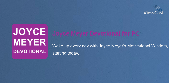 Download Joyce Meyer Devotional for PC / Windows / Computer