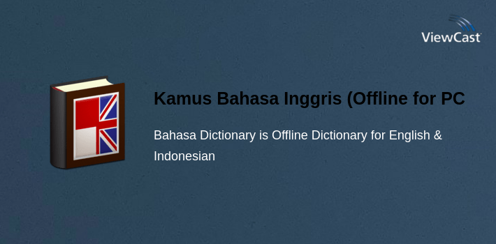 Download Kamus Bahasa Inggris (Offline) for PC / Windows / Computer