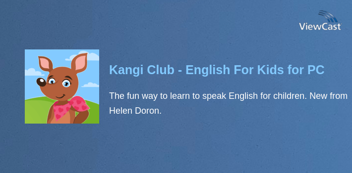 Download Kangi Club - English For Kids! for PC / Windows / Computer