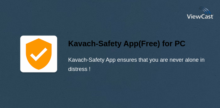 Download Kavach-Safety App(Free) for PC / Windows / Computer