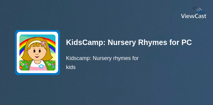Download KidsCamp: Nursery Rhymes for PC / Windows / Computer