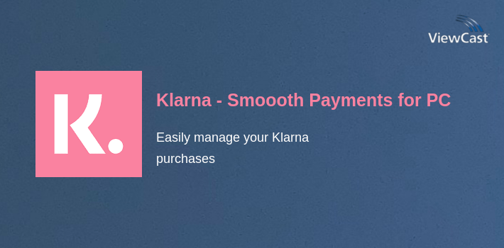 Download Klarna - Smoooth Payments for PC / Windows / Computer