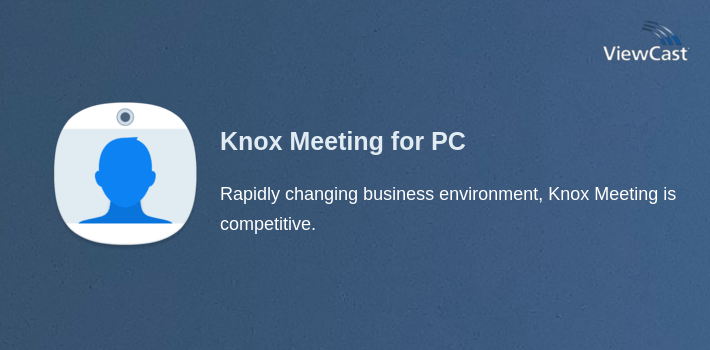 Download Knox Meeting for PC / Windows / Computer