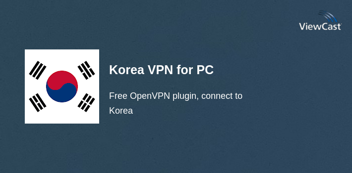 Download Korea VPN for PC / Windows / Computer