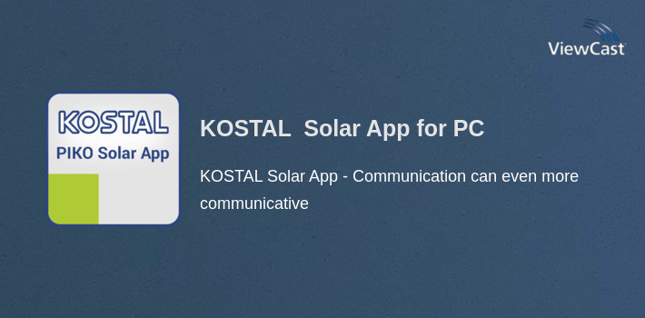 Download KOSTAL Solar App for PC / Windows / Computer