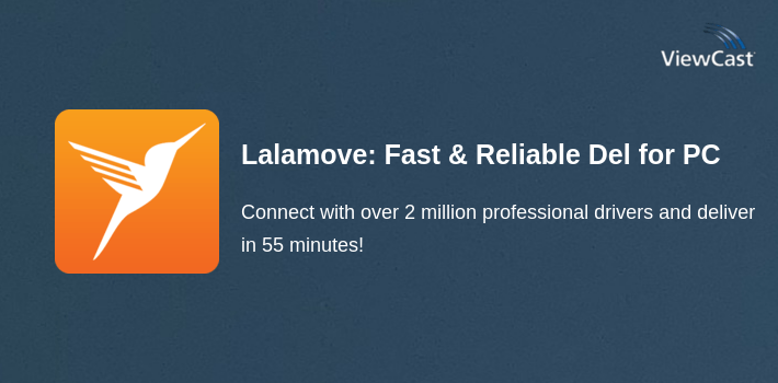 Download Lalamove: Fast & Reliable Delivery App for PC / Windows / Computer