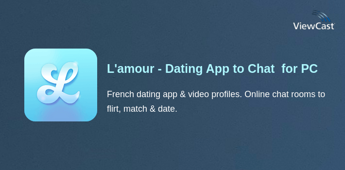 Download L'amour - Dating App to Chat French Singles Online for PC ...