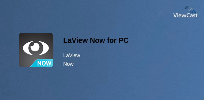 Download LaView Now for PC / Windows / Computer