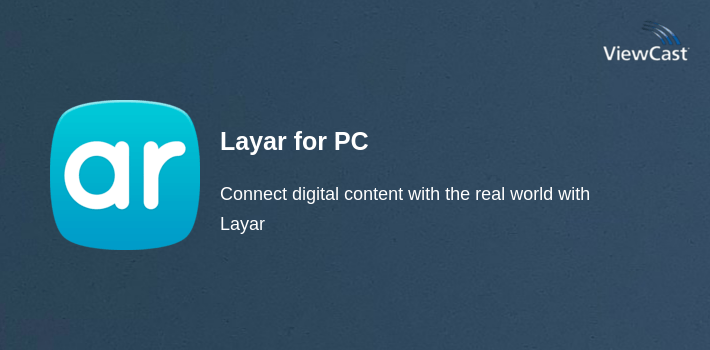Download Layar for PC / Windows / Computer