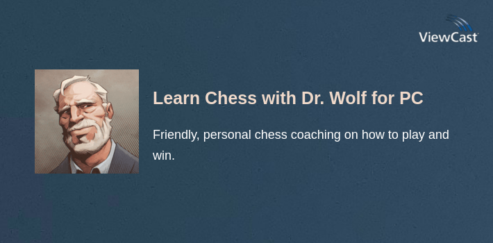 Download Learn Chess with Dr. Wolf for PC / Windows / Computer