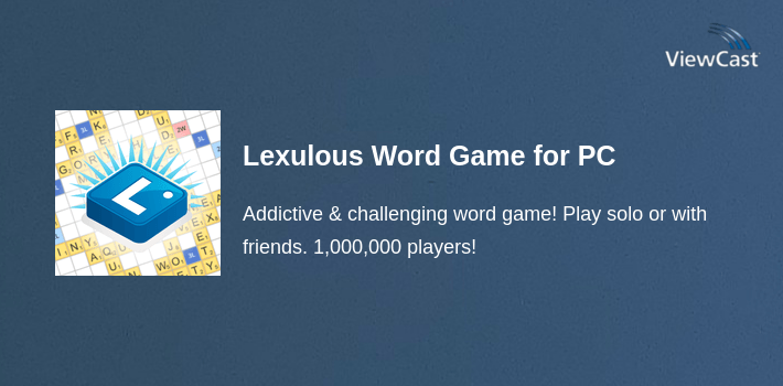 Download Lexulous Word Game for PC / Windows / Computer