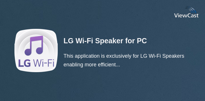 Download LG Wi-Fi Speaker for PC / Windows / Computer