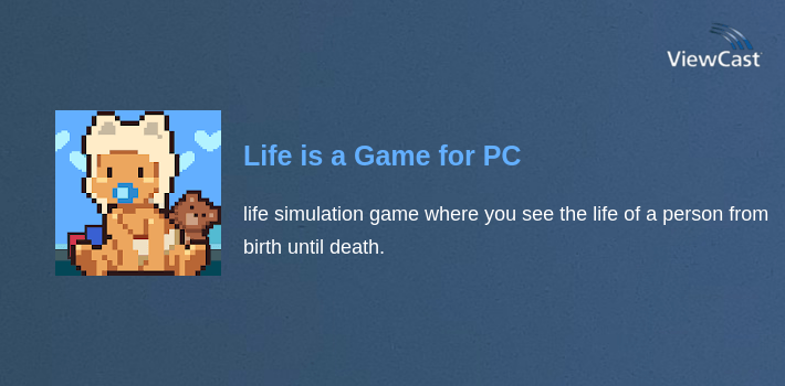 Download Life is a Game for PC / Windows / Computer