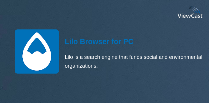 Download Lilo Browser for PC / Windows / Computer