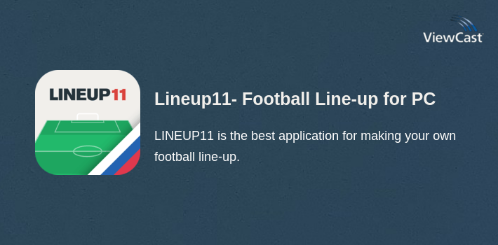 Download Lineup11- Football Line-up for PC / Windows / Computer