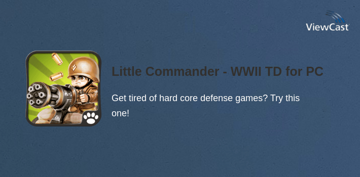 Download Little Commander - WWII TD for PC / Windows / Computer