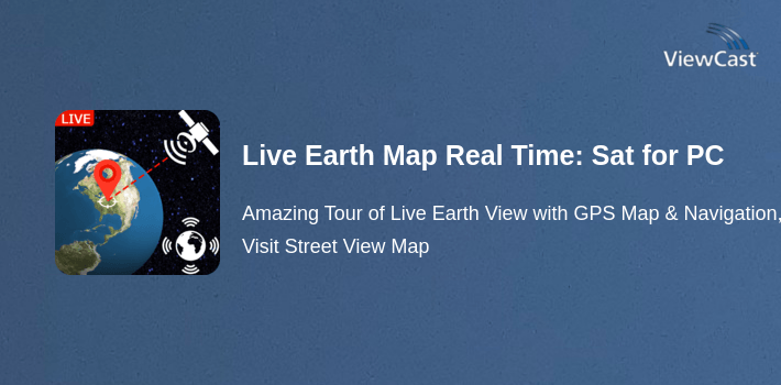 Download Live Earth Map Real Time: Satellite View GPS Track for PC ...