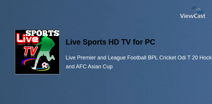 Download Live Sports HD TV for PC / Windows / Computer