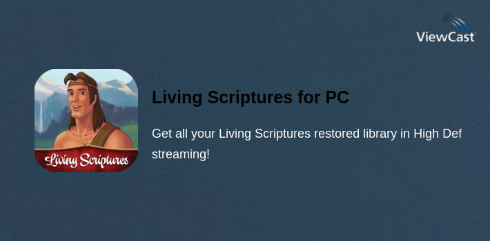 Download Living Scriptures for PC / Windows / Computer