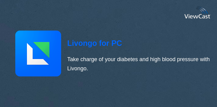 Download Livongo for PC / Windows / Computer