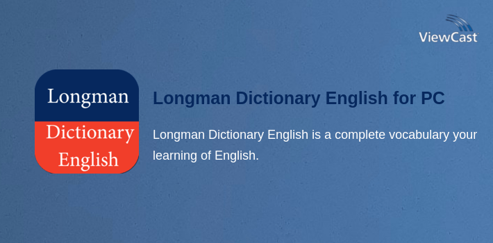 Download Longman Dictionary English for PC / Windows / Computer